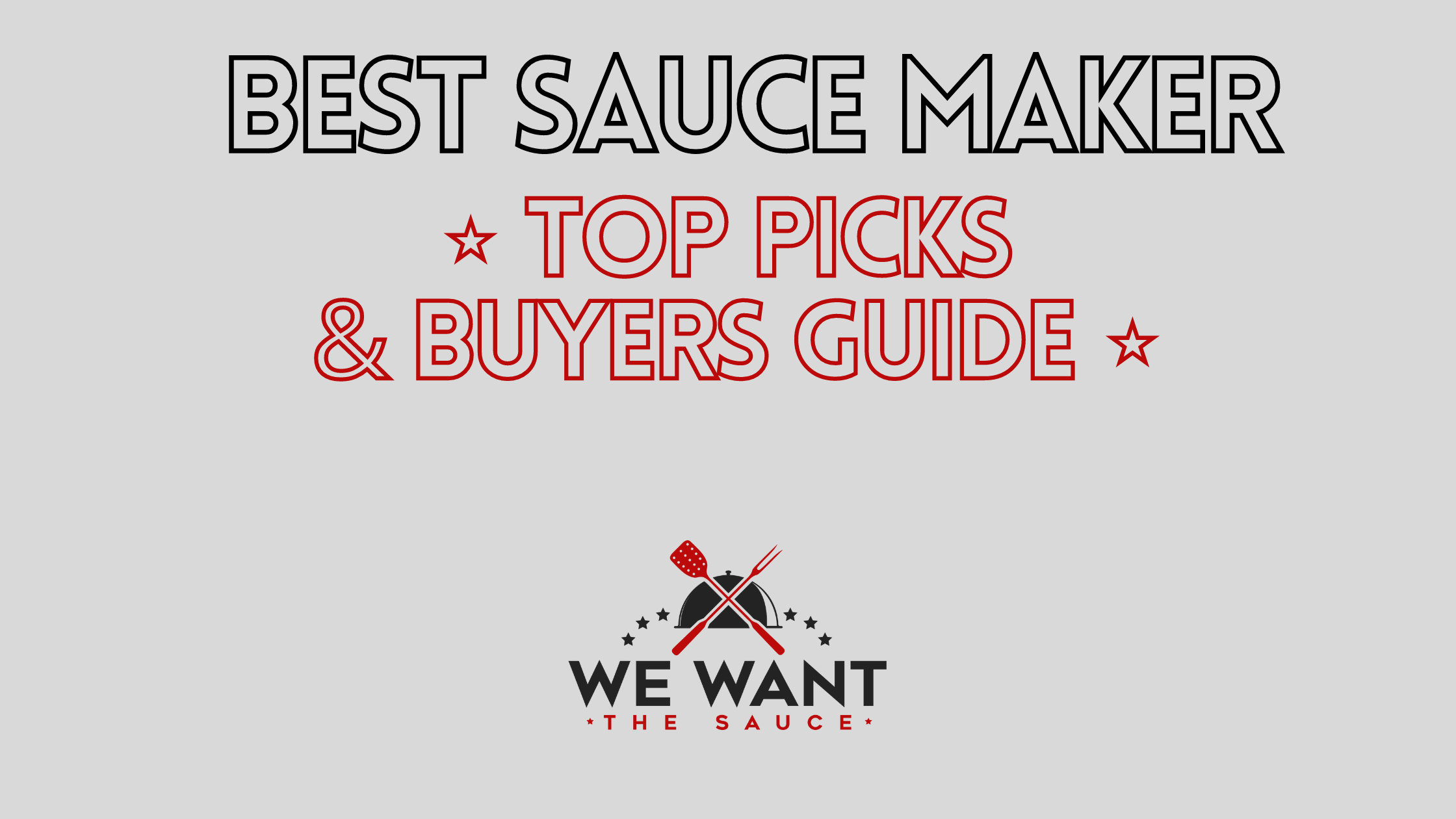 Best Sauce Maker ⋆ Top Picks & Buyers Guide