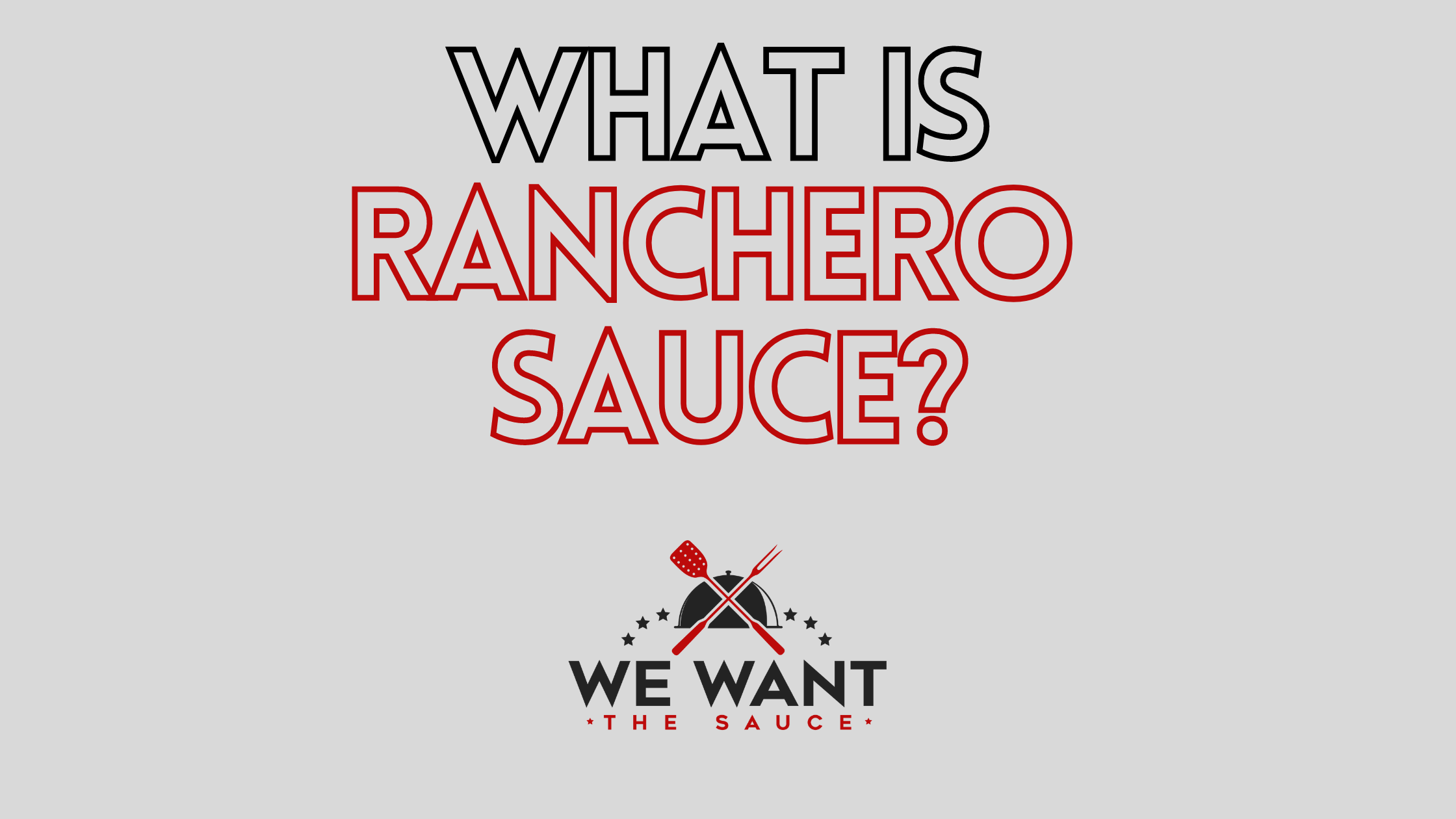 What Is Ranchero Sauce? ⋆ Everything You Will Want To Know ⋆