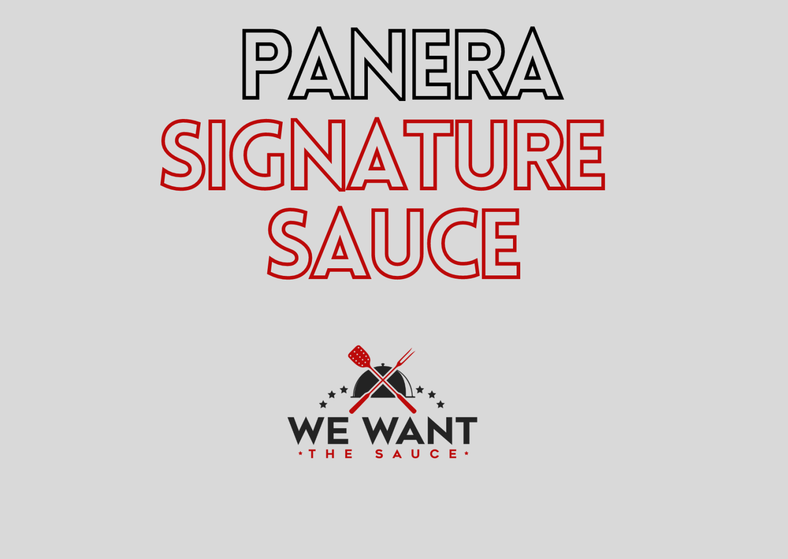 Panera Signature Sauce Recipe ⋆ We Want The Sauce