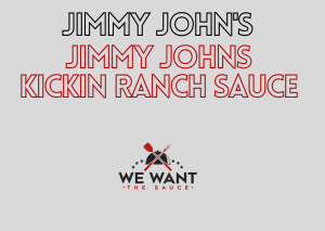 Jimmy Johns Kickin Ranch Sauce Recipe ⋆ We Want The Sauce